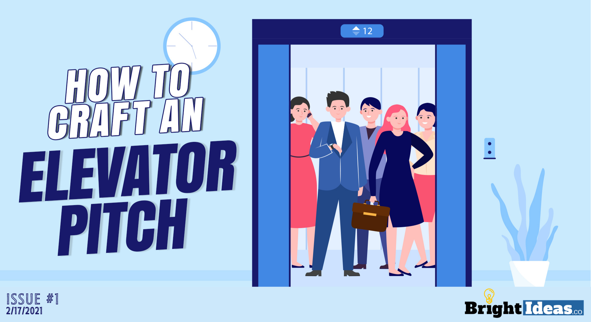 Bright Ideas: Elevator Pitches, Success Stories & More